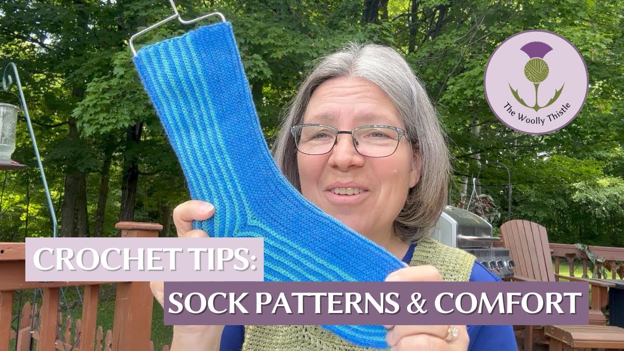 Crochet Tips- Sock Patterns & Comfort with Ruth - YouTube