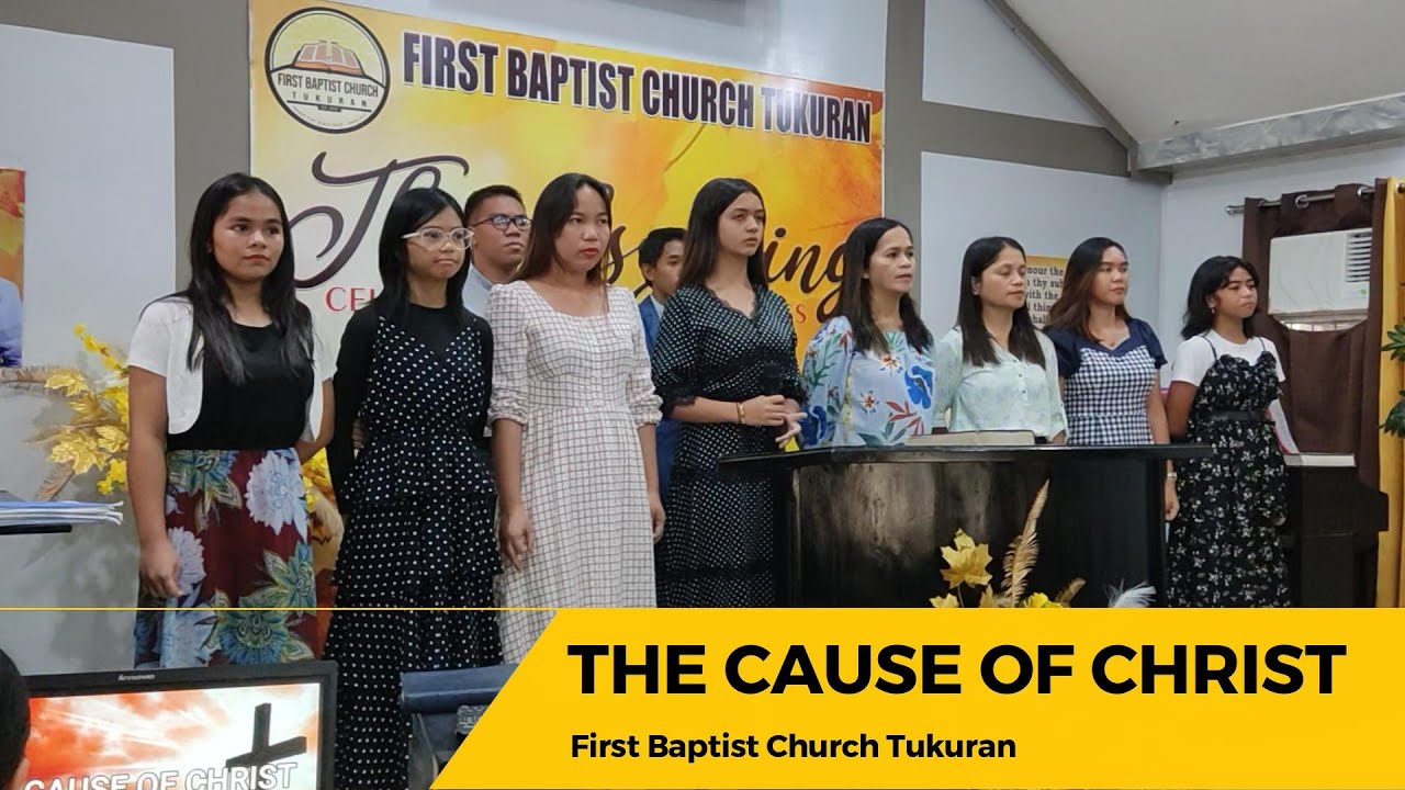 THE CAUSE OF CHRIST | First Baptist Church Tukuran | Choir - YouTube