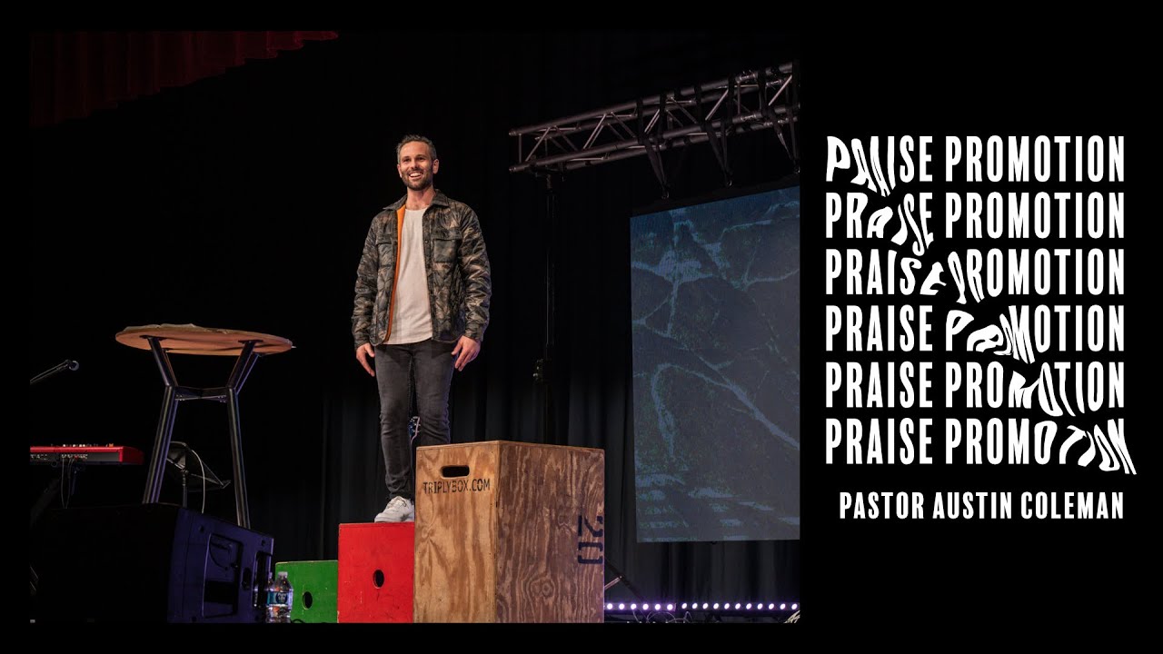 Praise Promotion | Decide | Pastor Austin Coleman - YouTube
