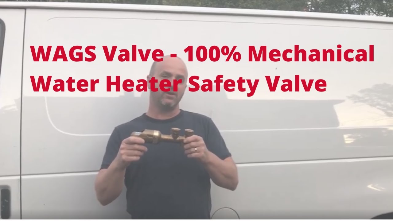 WAGS Valve 100% Mechanical Water Heater Safety Valve - YouTube