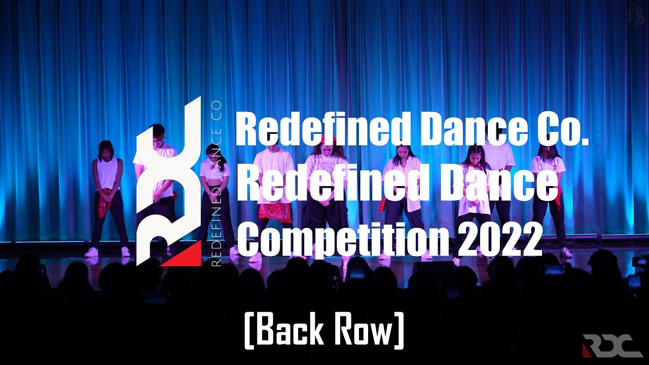 Redefined Dance Co. | Redefined Dance Competition 2022 [BACK ROW] - YouTube