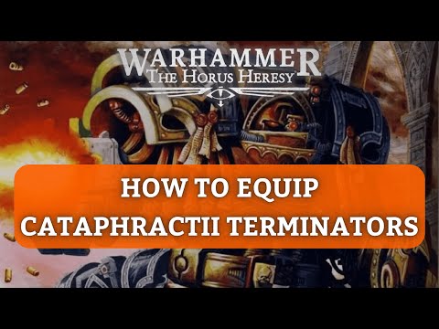 How to Equip Cataphractii Terminators (Horus Heresy) - YouTube