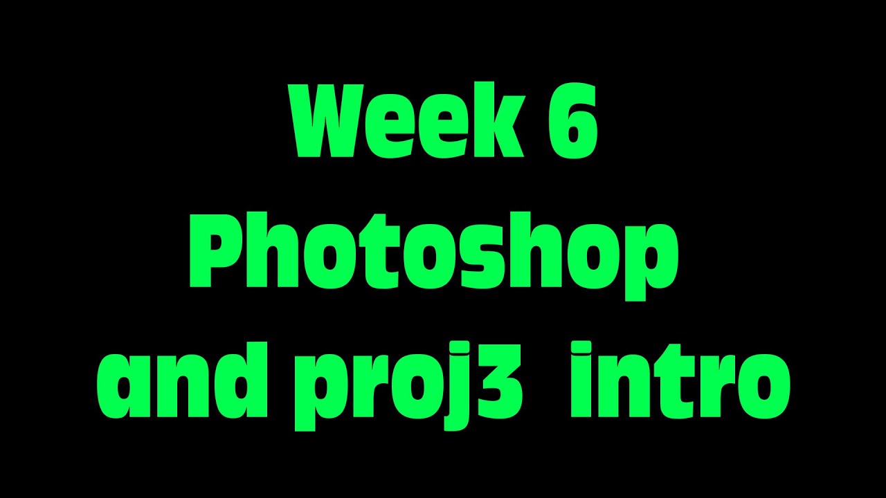 Photoshop and Project 3 intro - YouTube