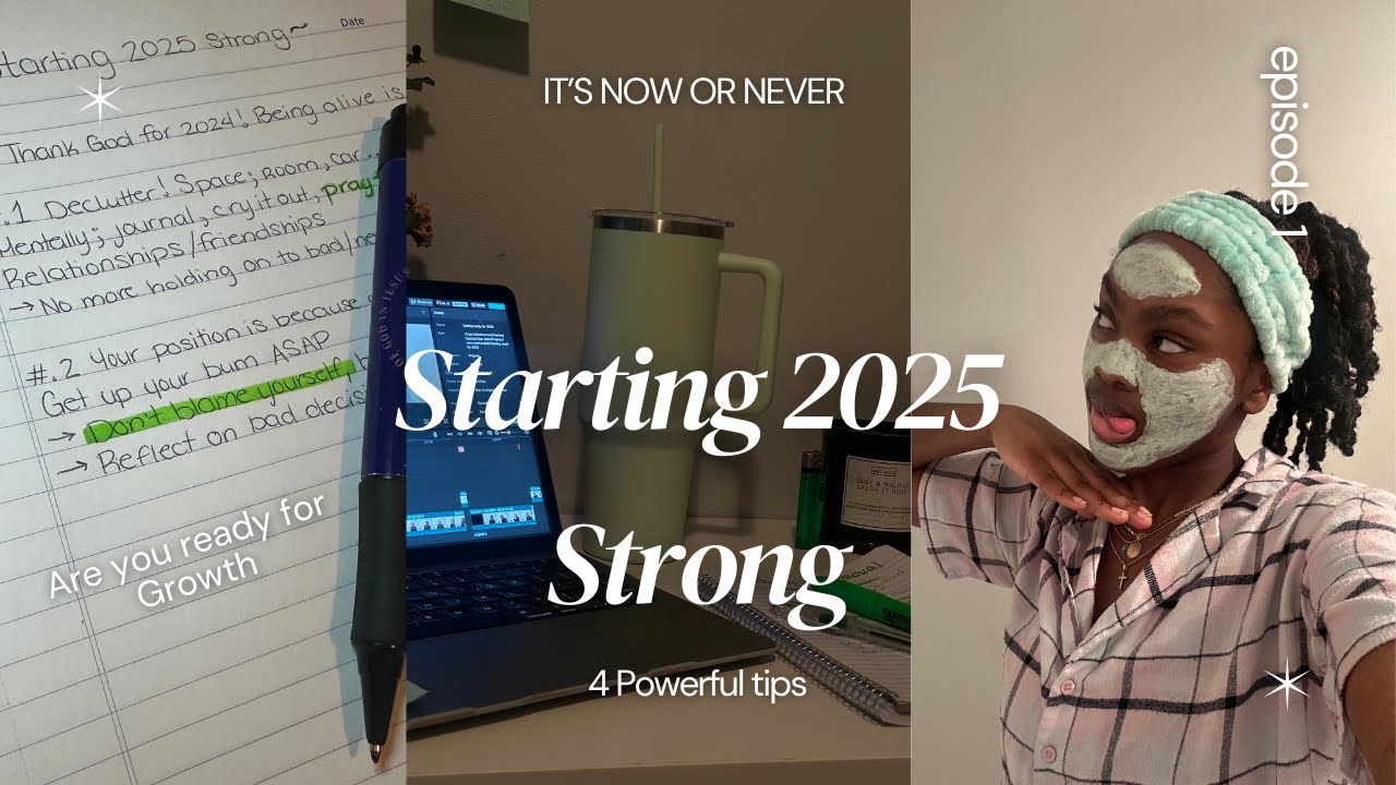 HOW TO START 2025 SUCCESSFULLY || 4 habits to practice NOW * - YouTube