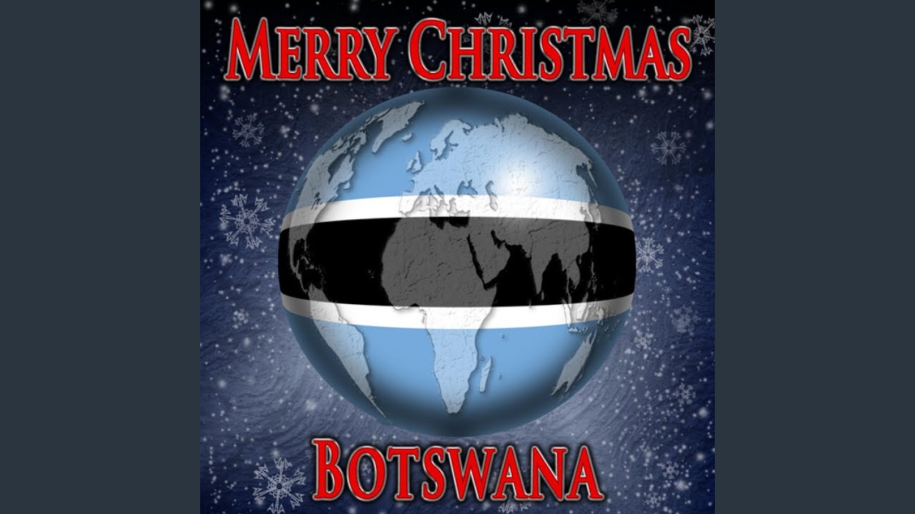 Merry Christmas Botswana - YouTube