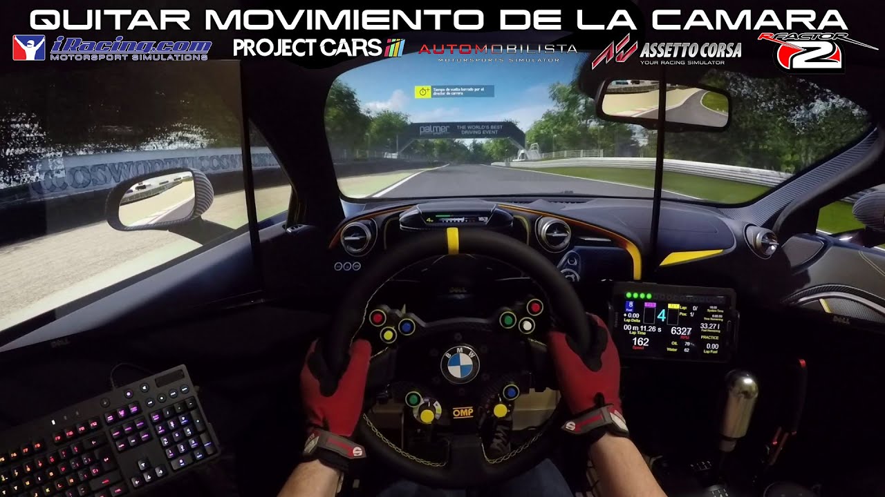 Quitar movimiento de la camara - iRacing - Assetto Corsa - Automobilista - rFactor 2 -Project ...