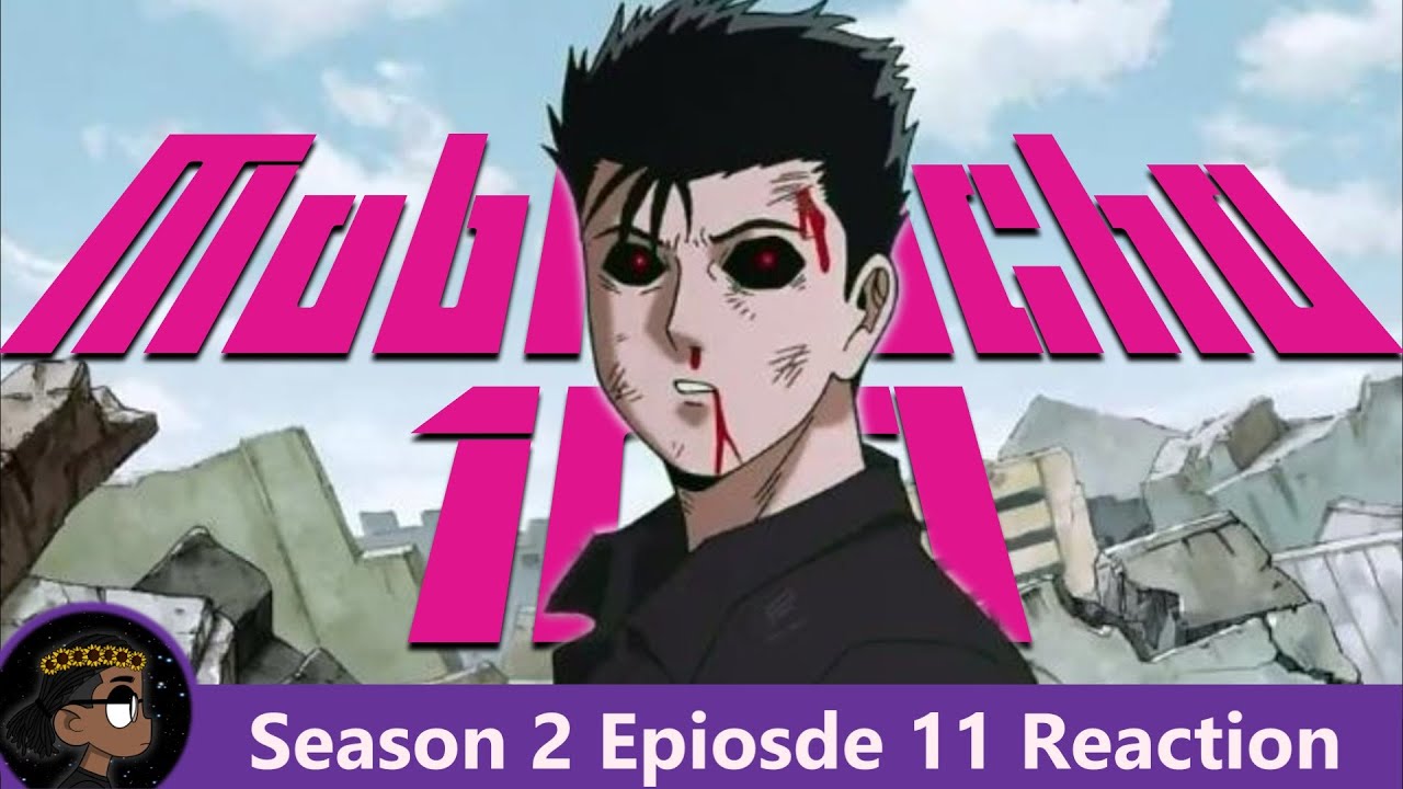 THE MOST INSANE PSYCHIC YET!!!! Mob Psycho 100 Season 2 Episode 11 ...