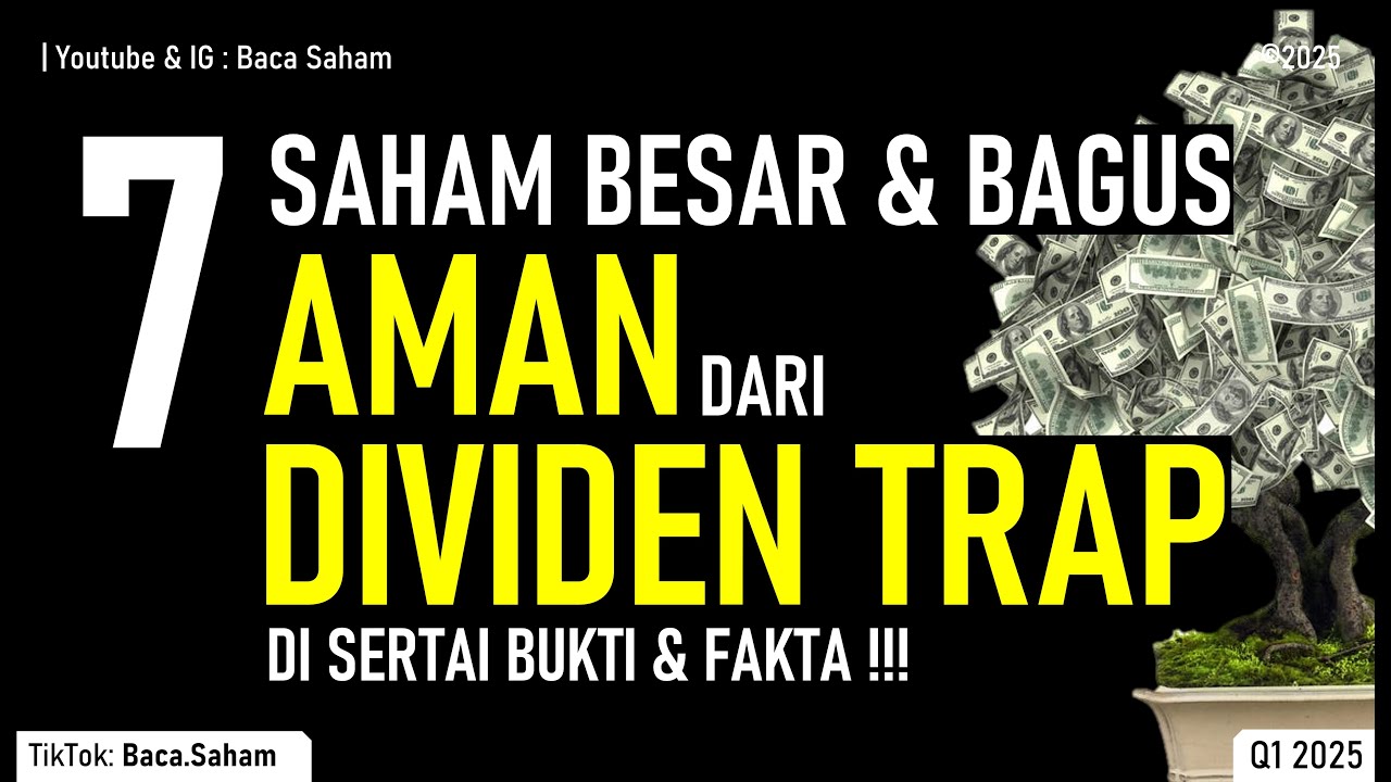 7 Saham Besar & Bagus Aman Dari Dividen Trap - YouTube