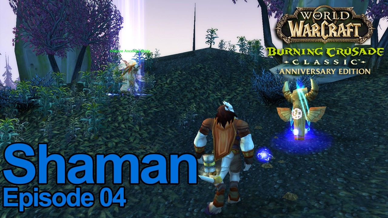 World of Warcraft - The Burning Crusade Anniversary Edition - Shaman ...