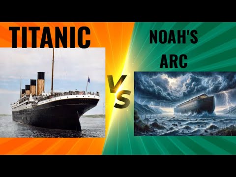 TITANIC Vs NOAH's ARK // Comparison vedio @Gods_Manna - YouTube