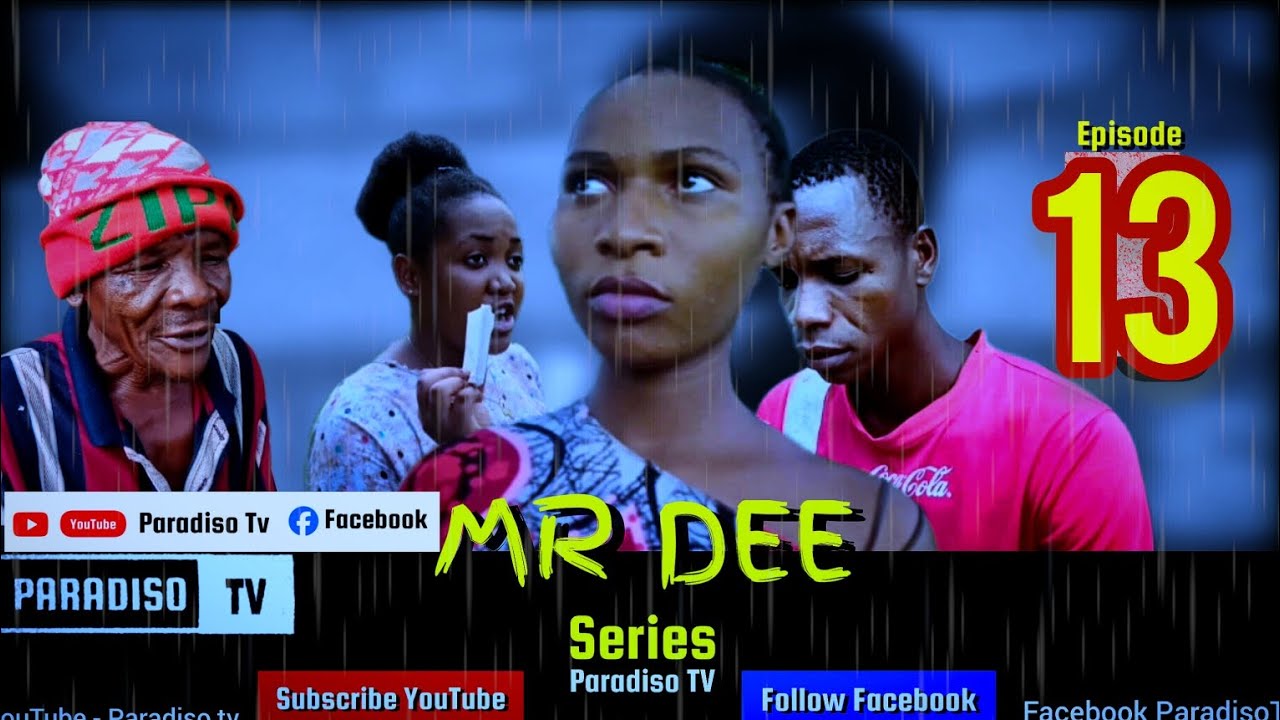 MR_DEE_💞_EPISODE_YA_13_PARADISO_TV - YouTube