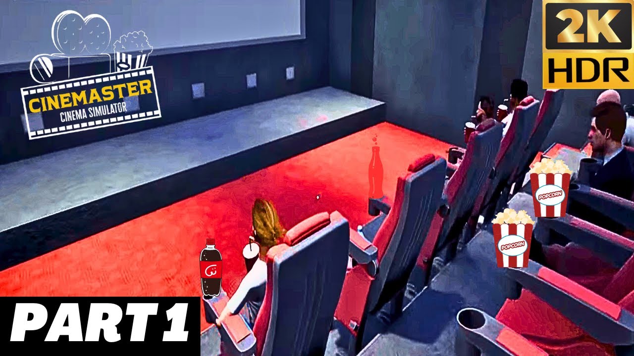 Cinemaster Cinema Simulator | PART 1 | 2K HDR - YouTube