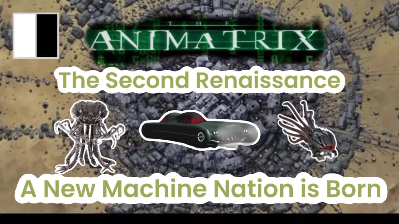 The Animatrix : A New Machine Nation is Born - YouTube