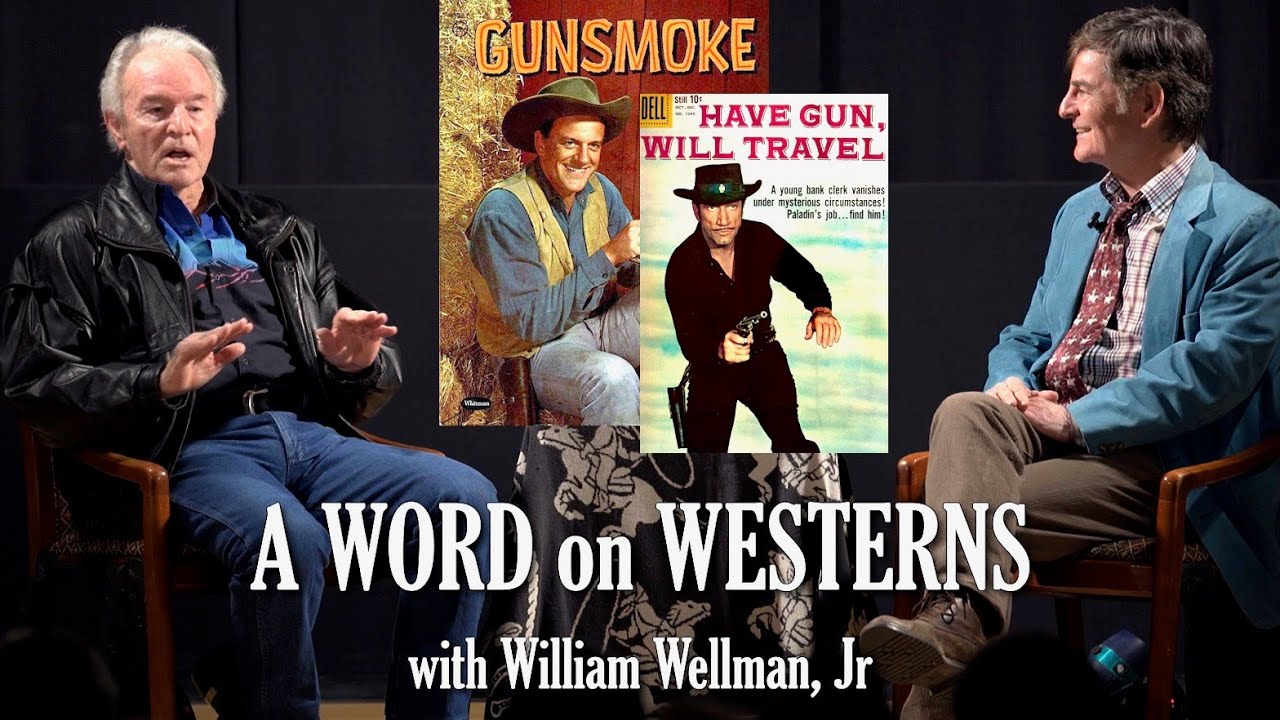 GUNSMOKE or HAVE GUN? A Word On Westerns with actor William Wellman, Jr ...