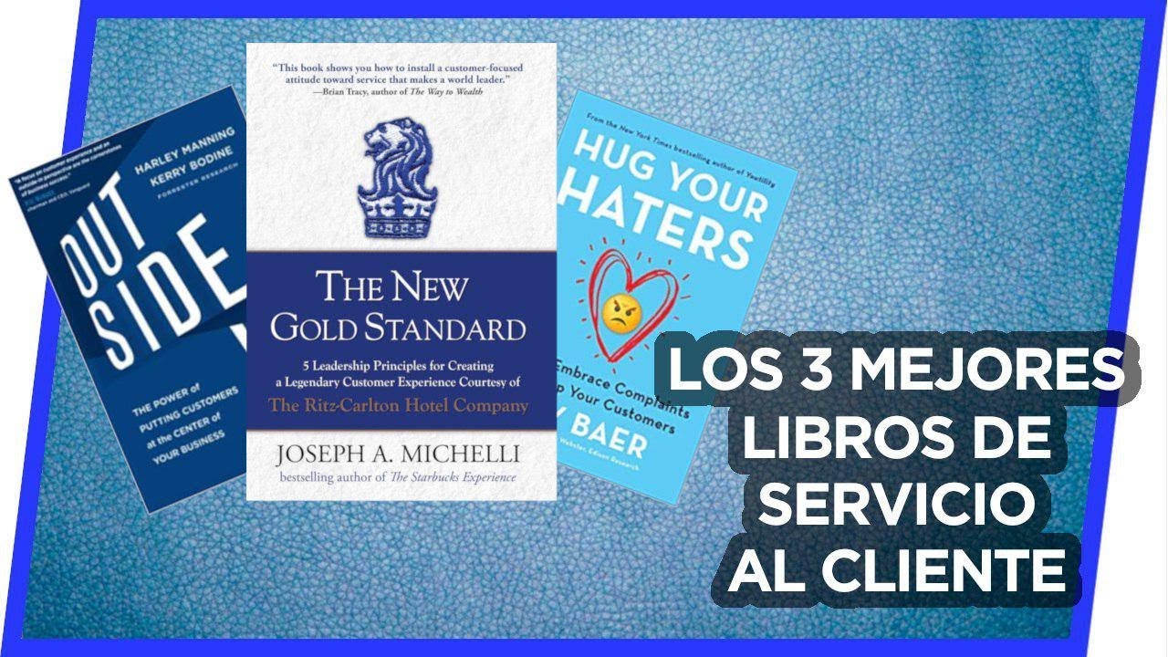 Los 3 mejores LIBROS de SERVICIO al CLIENTE - YouTube
