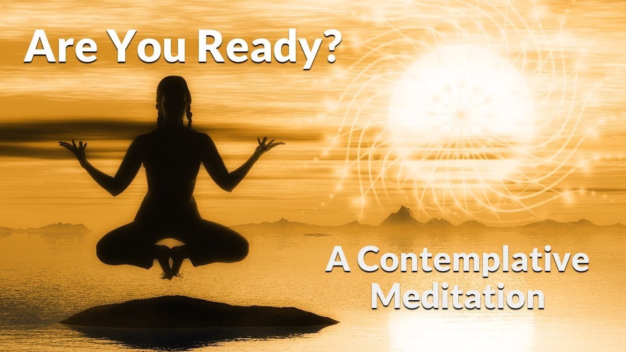 Are You Ready? --- A Contemplative Visual Meditation for Self ...