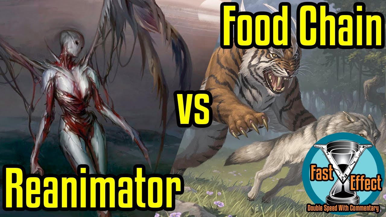Reanimator vs Food Chain | Legacy Magic: the Gathering w/Commentary ...