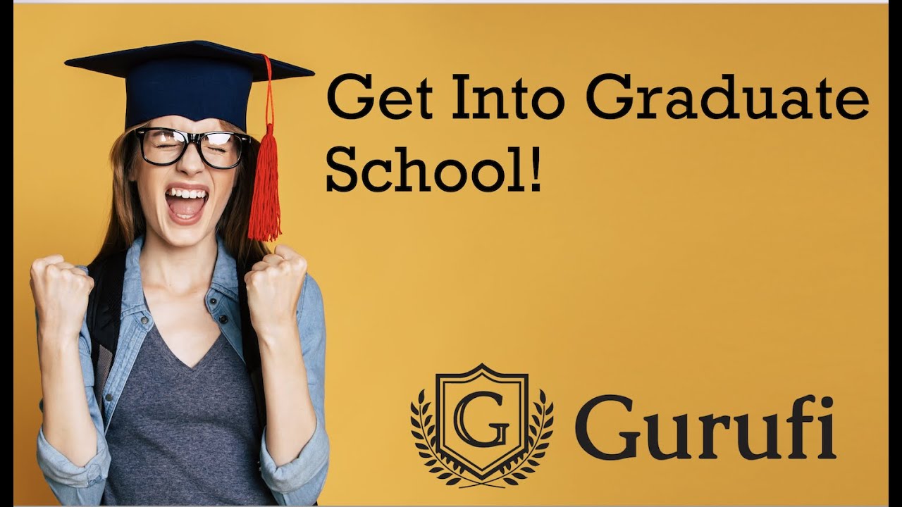 Getting Into Graduate School: What Our Series Will Cover - YouTube
