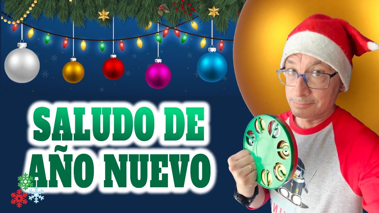 Saludo de fin de año - YouTube