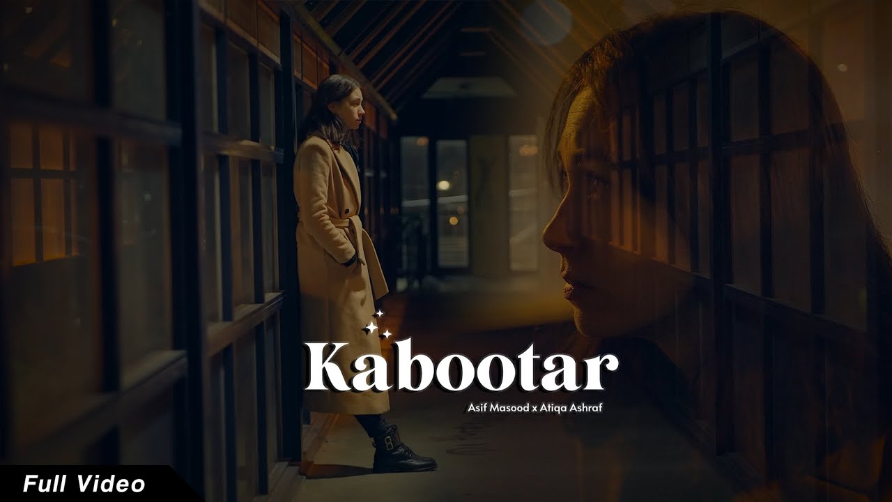 Kabootar | Asif Masood x Atiqa Ashraf Video Official Video - YouTube
