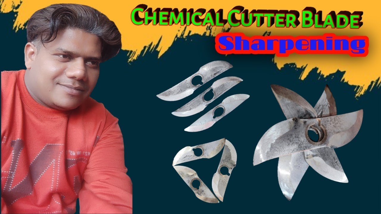 chemical cutter blade sharpening. cutter blade Mein Dhaar lagaen धार ...