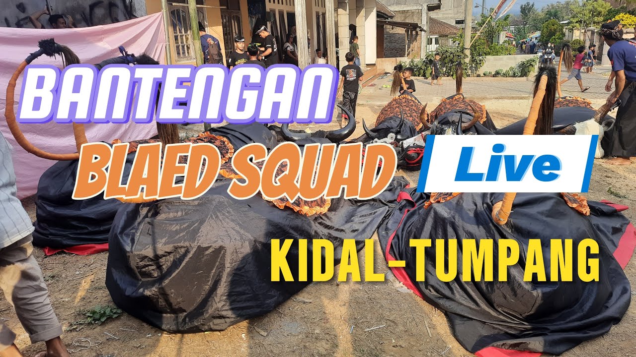 BANTENGAN BLAED SQUAD LIVE kidal_tumpang - YouTube