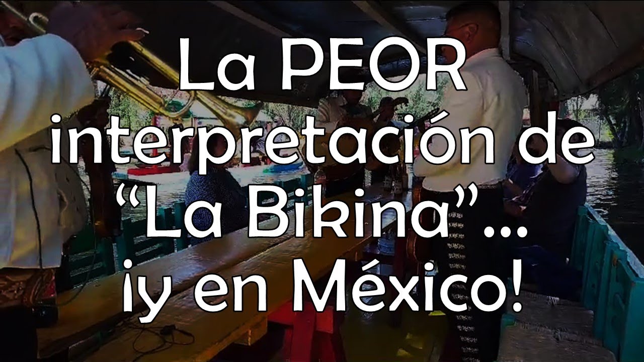 La PEOR interpretación de "La Bikina"... ¡y en México! 🤦‍♂️🤦‍♂️🤦‍♂️ ...