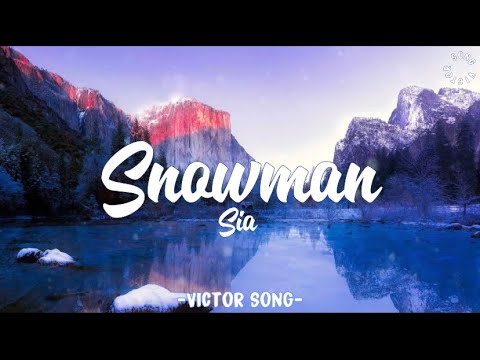 Sia - Snowman (Lyrics Video by Victor Song) - YouTube