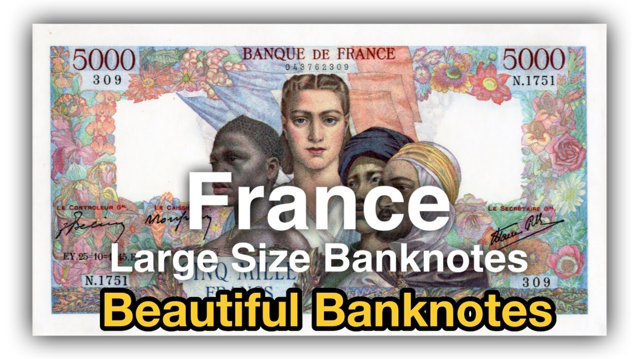 French Size Large Classic Banknotes - YouTube