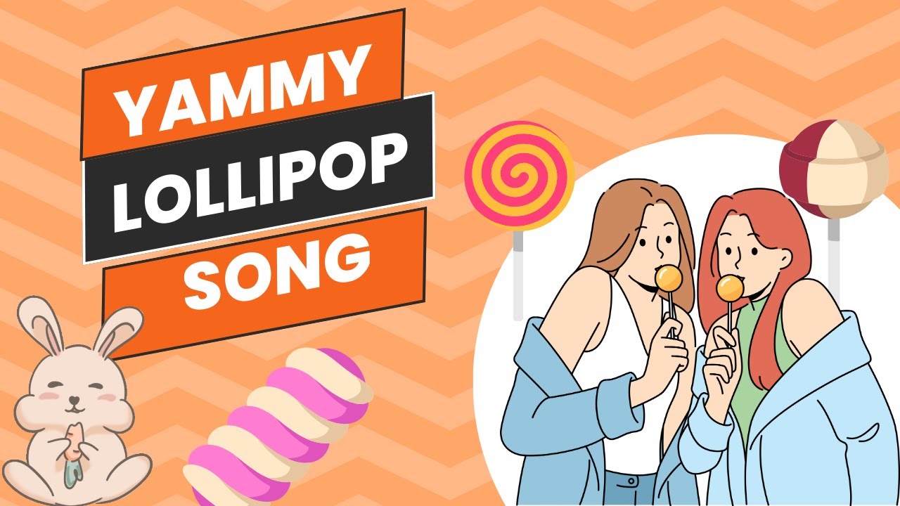 YAMMY LOLLIPOP SONG BY Strange Stories and Music Tv for Kids - YouTube