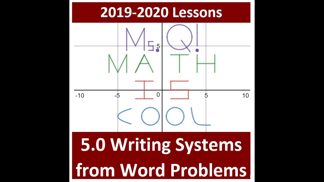 19-20 Lesson 5.0 Writing System Word Problems (2.I) - YouTube