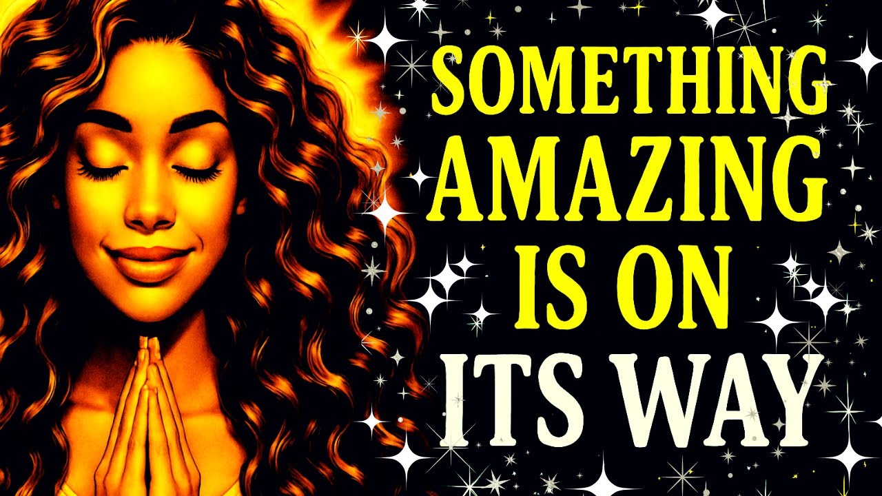 Something Amazing Is on Its Way | Morning Affirmations for Miracles ...
