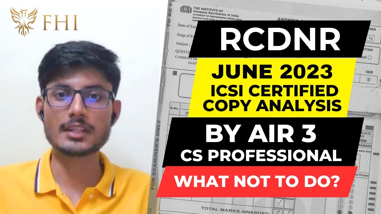 🤯 RCDNR Certified Copy Analysis, By AIR 3, Harsh Dev Chaudhary, CS Professional, June 2023, ICSI ...
