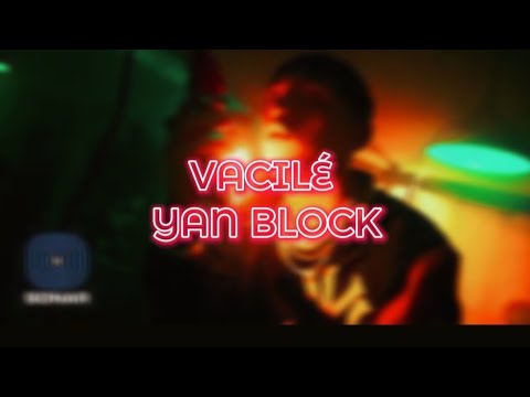 VACILÉ YAN BLOCK - YouTube