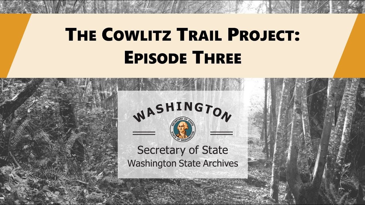 Cowlitz Trail Project: Episode 3 - YouTube