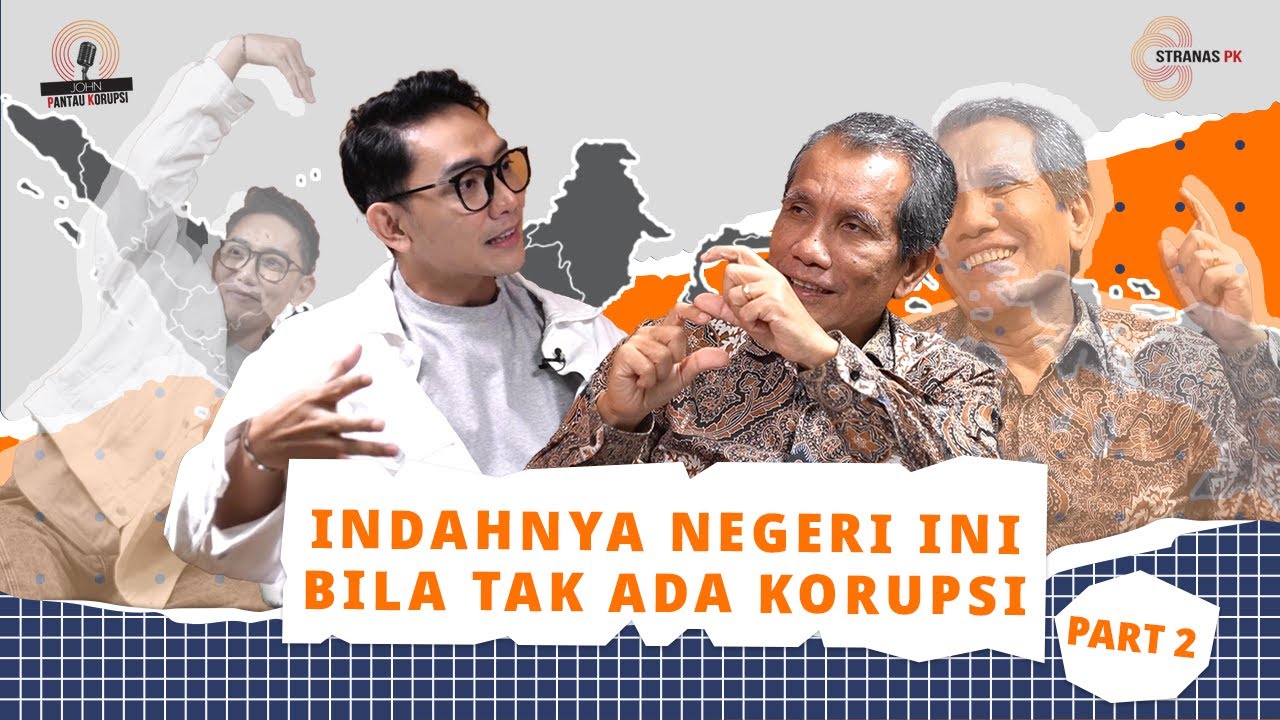 PODCAST STRANAS PK EPISODE 3 PART 2: INDAHNYA NEGERI INI BILA TAK ADA ...