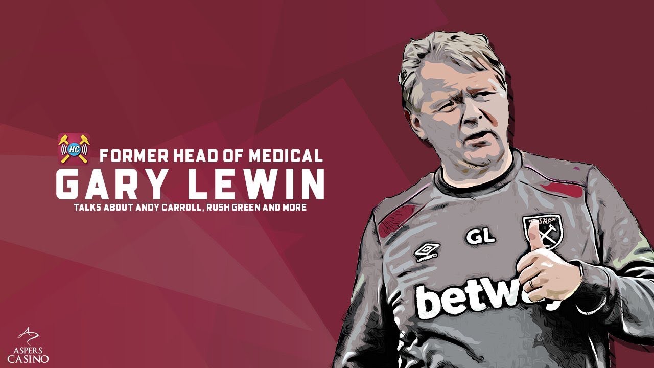 Interview with Gary Lewin | Andy Carroll, Rush Green, WHU injuries and ...