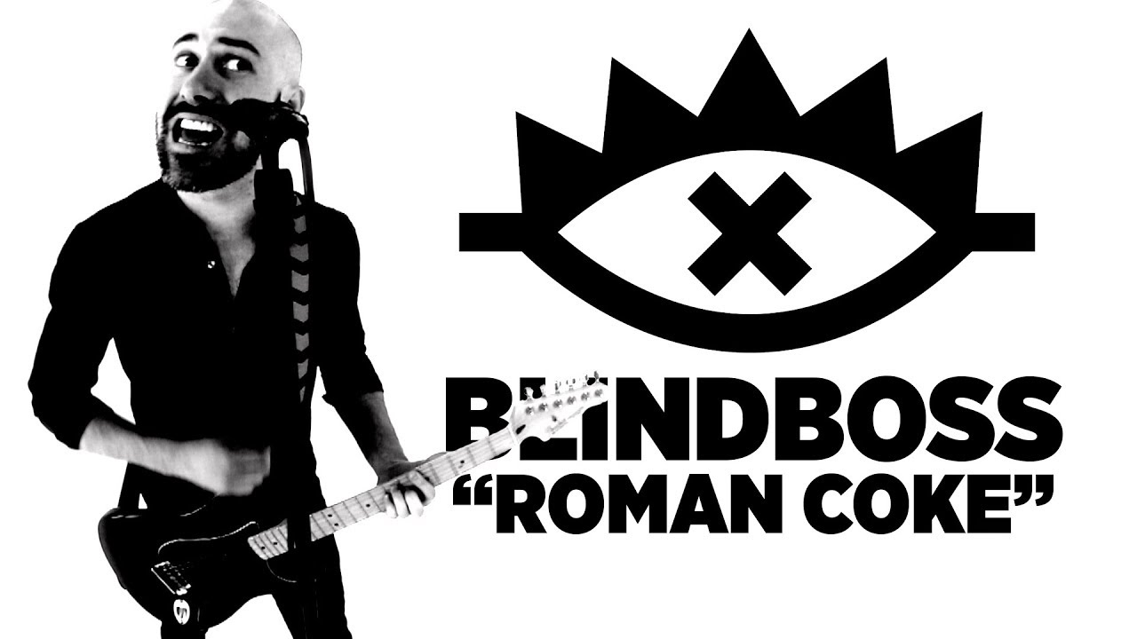 Blindboss - Roman Coke - YouTube
