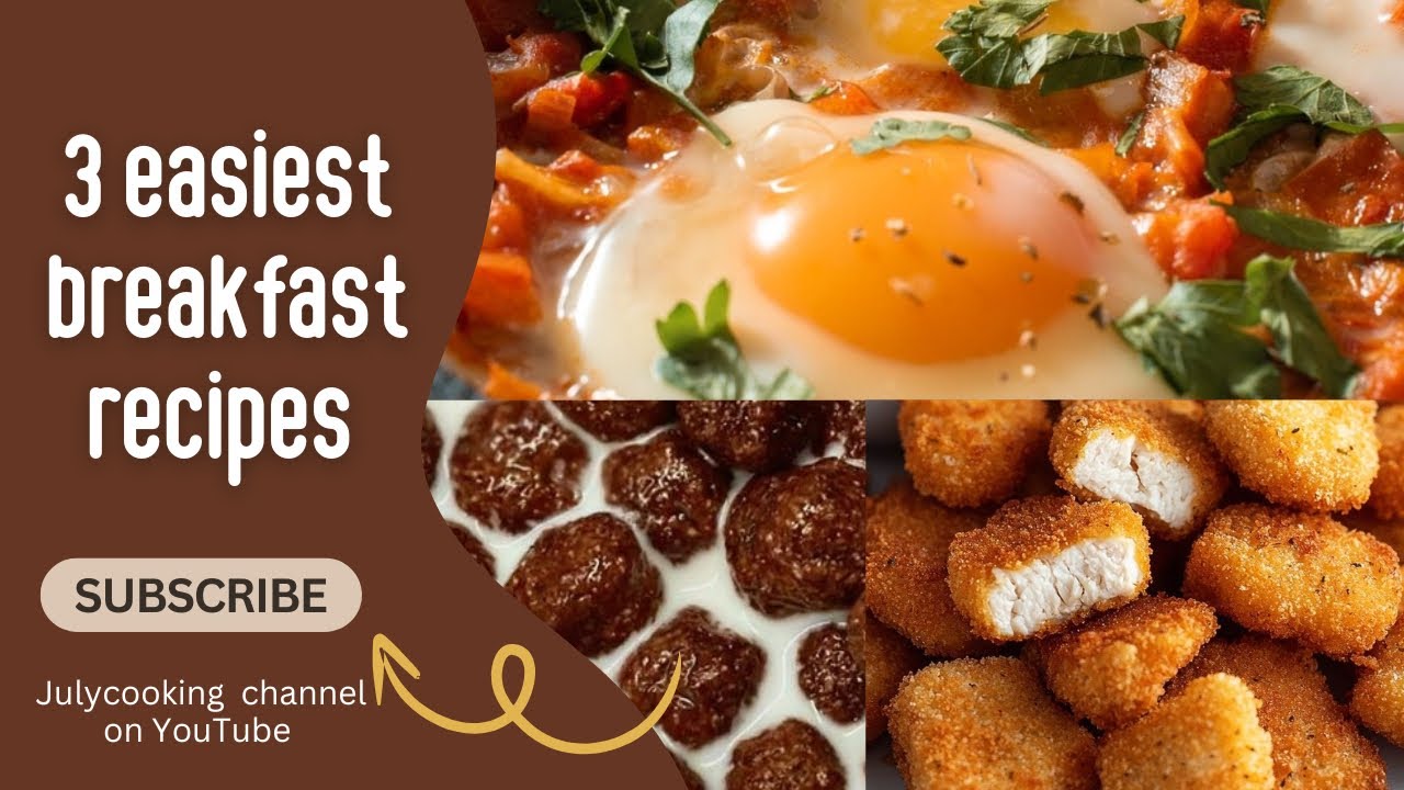 Easy Breakfasts You’ll Want Every Single Day! / 3 Breakfasts That Will ...