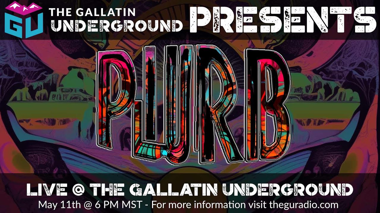 PLURB - The Gallatin Underground Livestream Series - YouTube