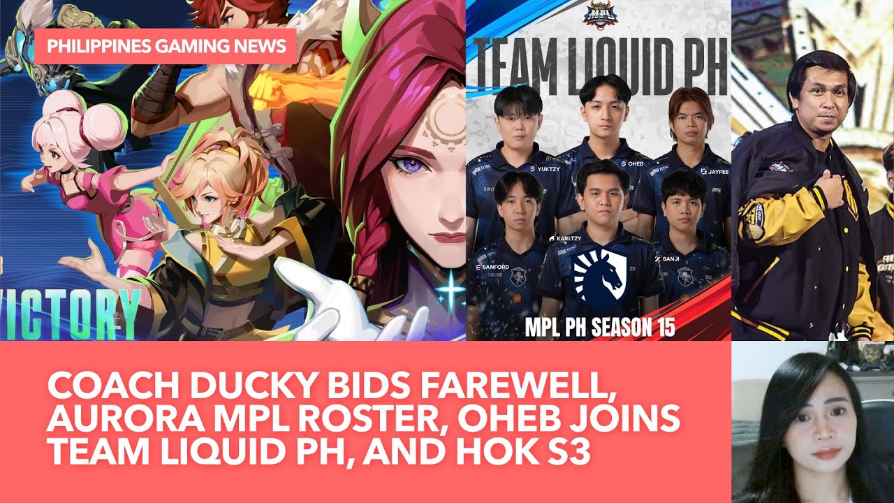 Oheb joins Team Liquid, Aurora MPLPH Roster, Coach Ducky bids farewell ...