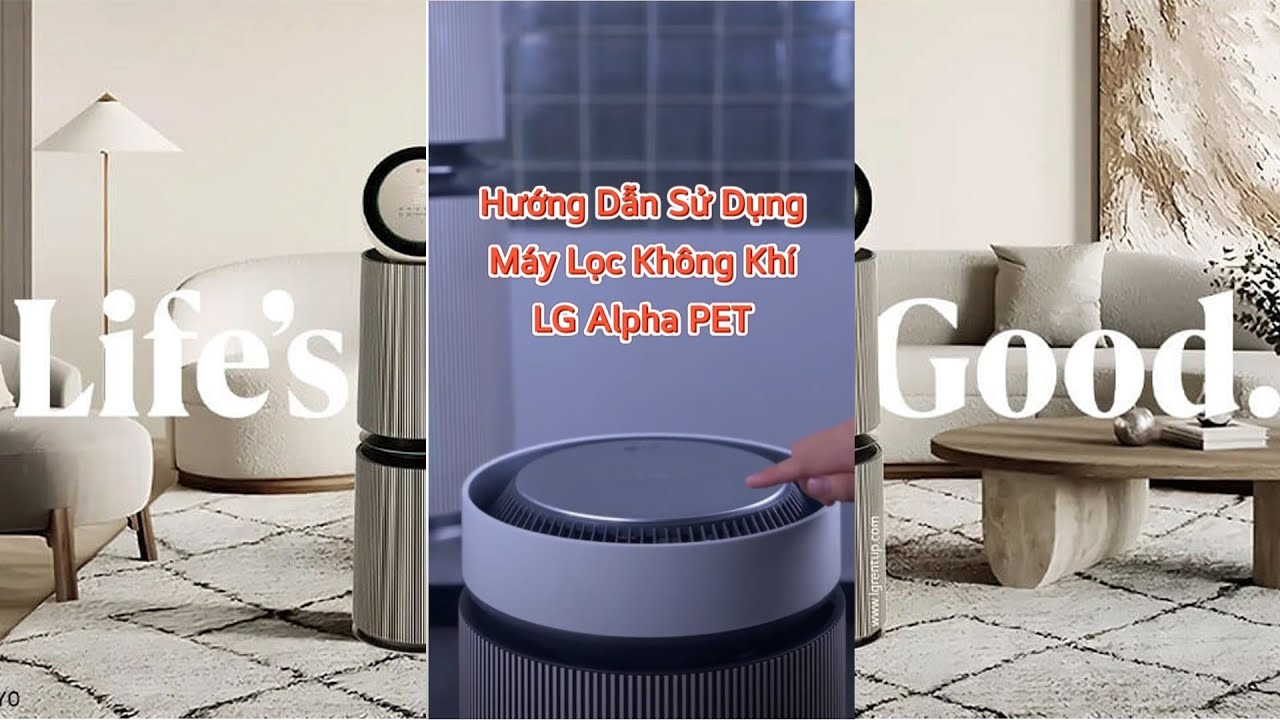 Hướng dẫn sử dụng máy lọc không khí LG AS10 - Alpha PET - YouTube