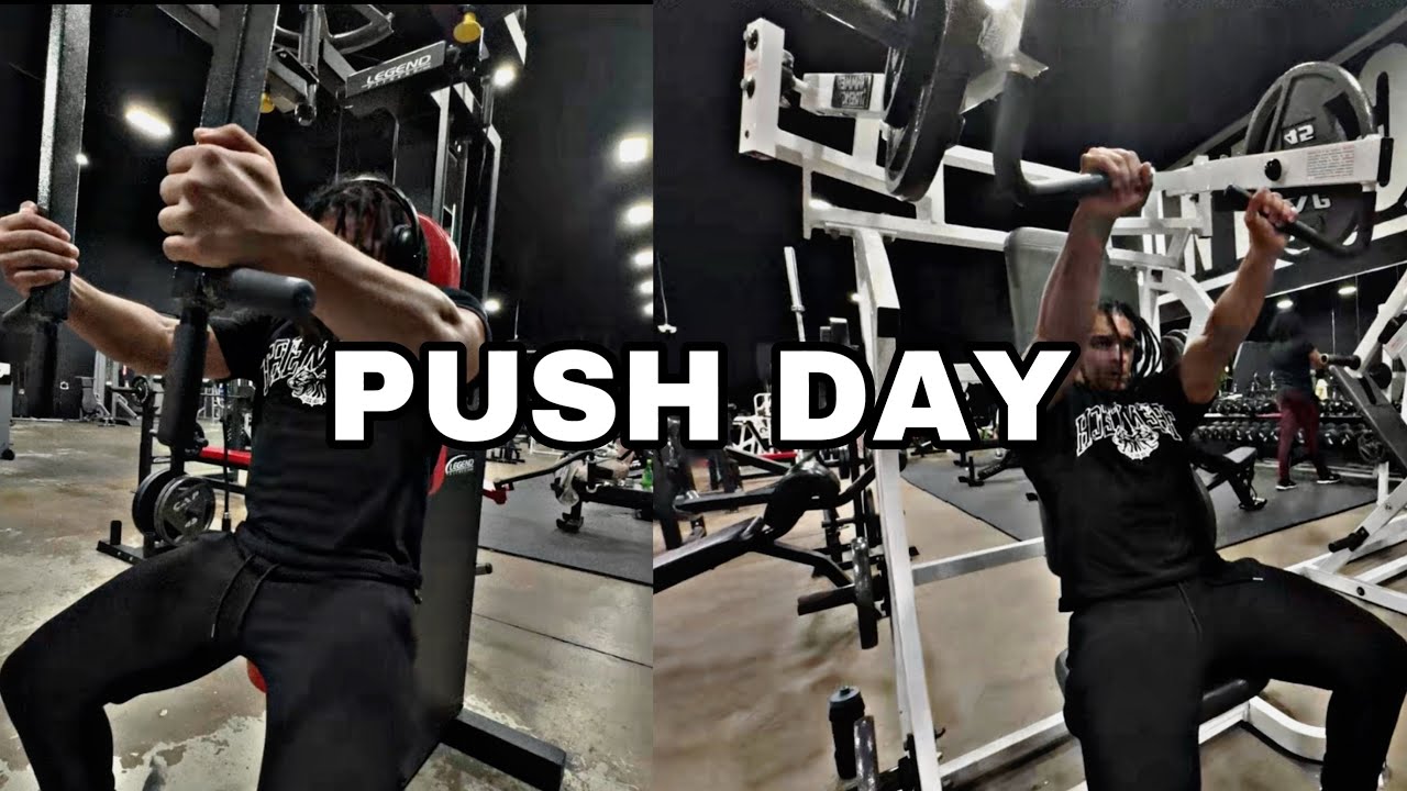 THE PERFECT PUSH DAY - YouTube
