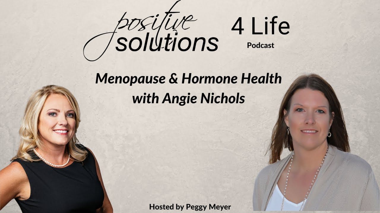 Menopause and Hormone Health with Angie Nichols - YouTube