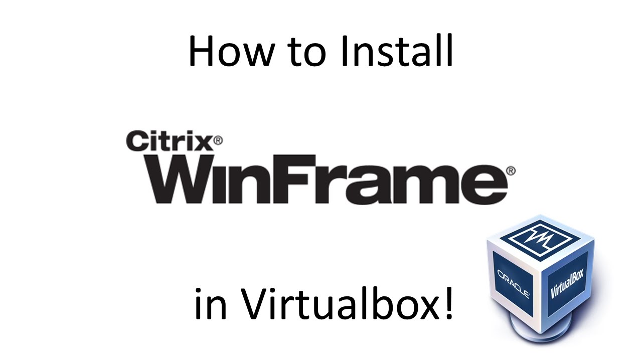 WinFrame - Installation in Virtualbox - YouTube