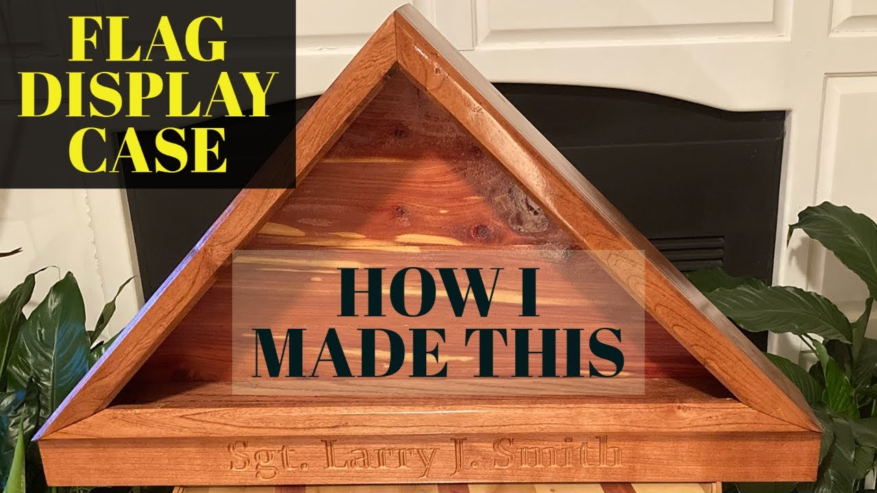 FLAG DISPLAY BOX BUILD - YouTube