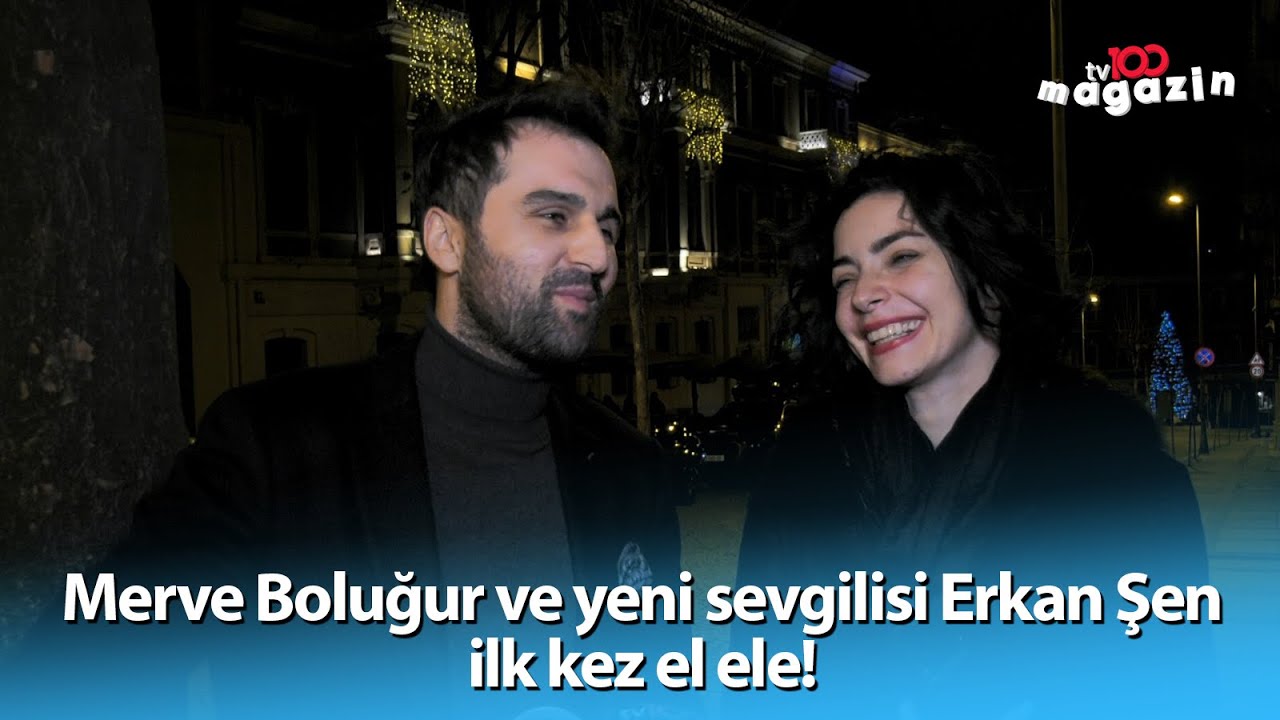 Merve Boluğur ve yeni sevgilisi Erkan Şen ilk kez el ele - YouTube