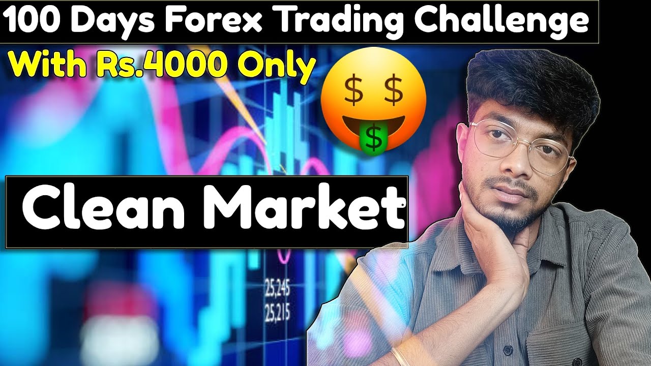 100-Day LIVE 🔴 Forex Trading Challenge with Rs.4000 Only 🤑🔥 || Clean ...