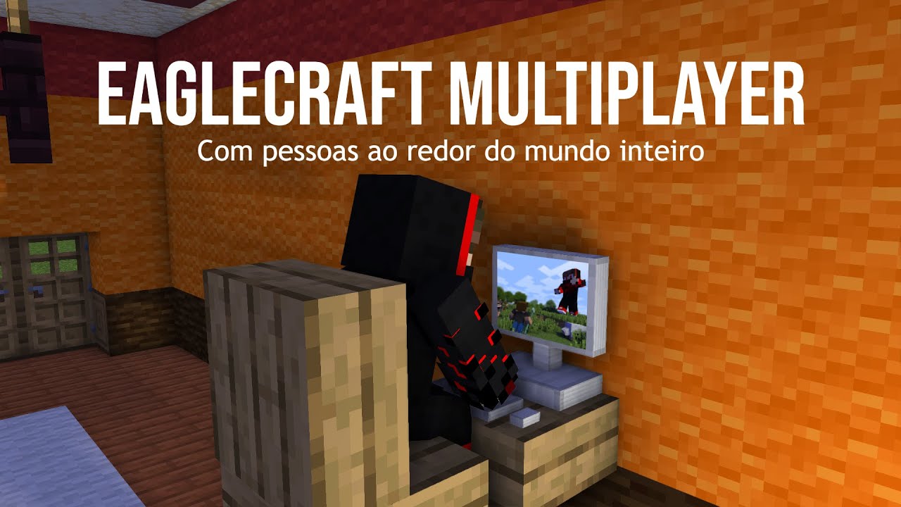Guia Completo: Jogue Eaglercraft em LAN com Amigos ao Redor do Mundo - YouTube