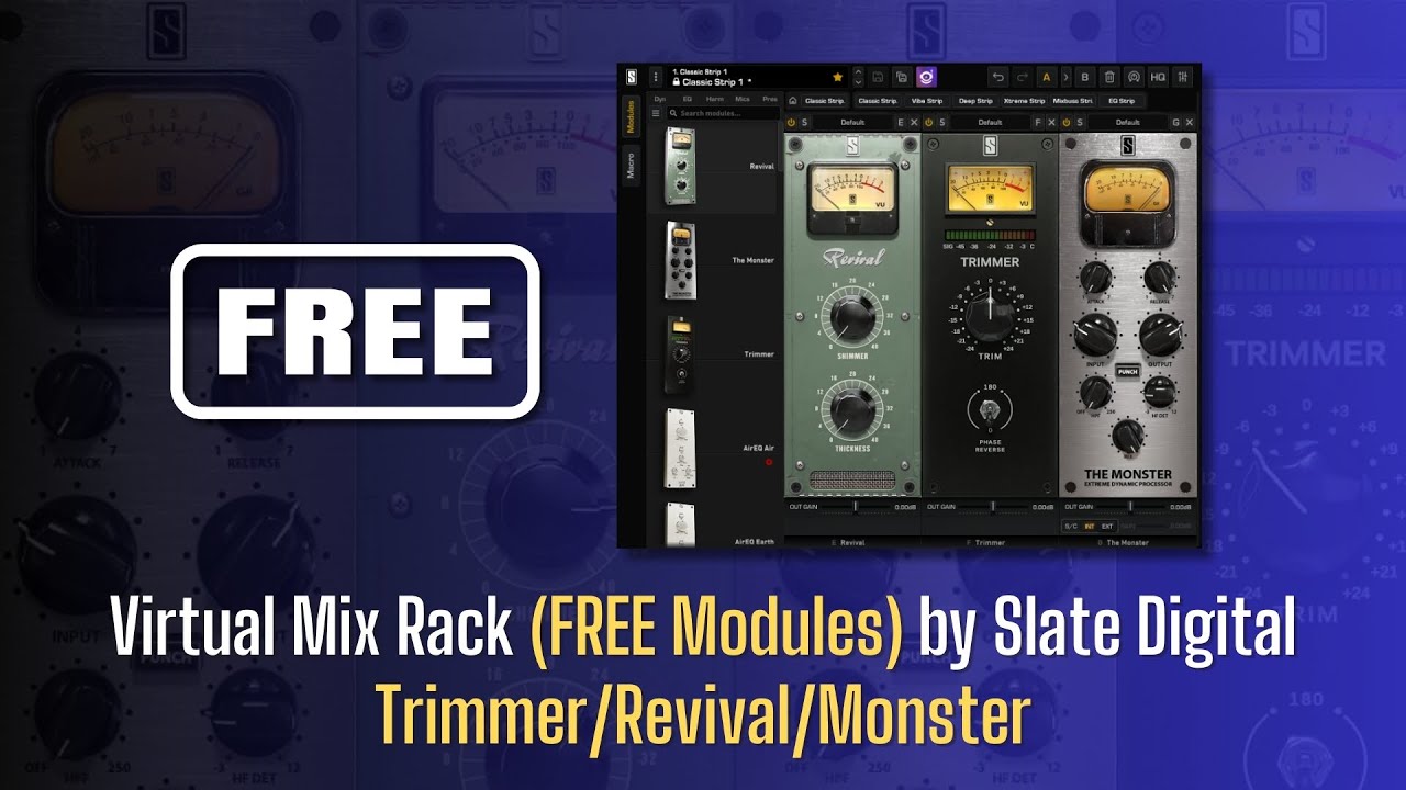 GREAT FREE Plugins by Slate Digital(VMR FREE Modules/Trimmer/Revival/Monster) - Sound Demo - YouTube